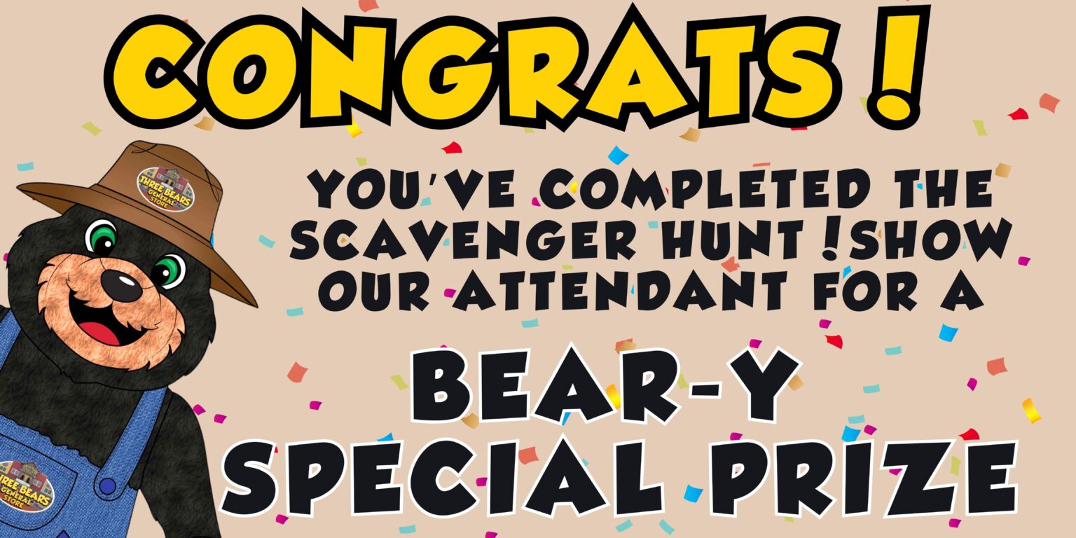 BEAR-Y SPECIAL PRIZE - Three Bears General Store